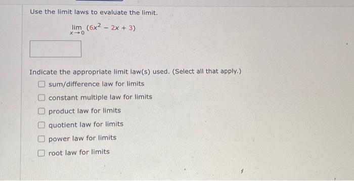 Solved Use the limit laws to evaluate the limit. | Chegg.com