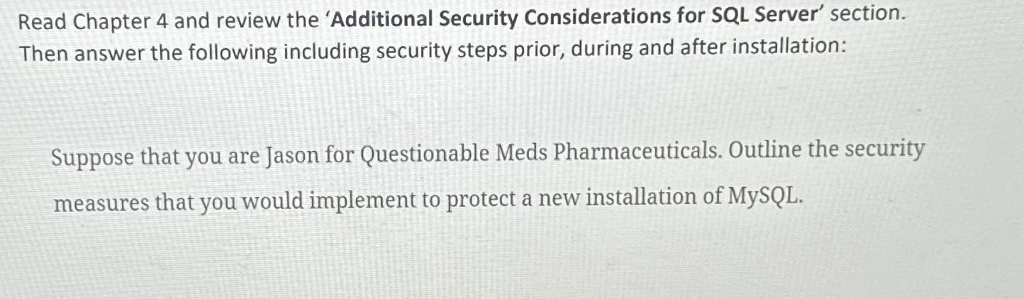 Solved Read Chapter 4 ﻿and review the 'Additional Security | Chegg.com