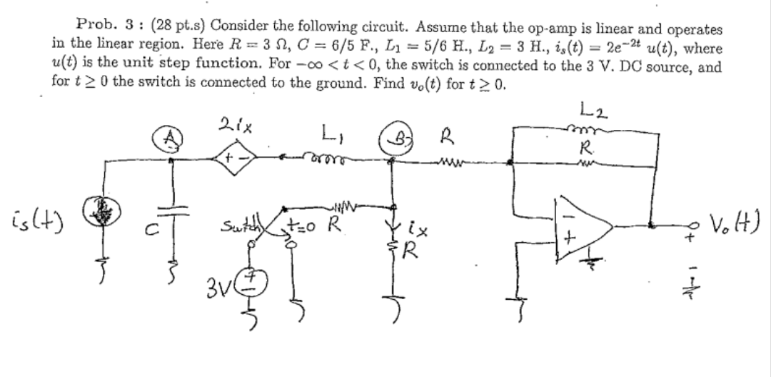 Prob. 3 : (28 pt.s) Consider the following circuit. | Chegg.com