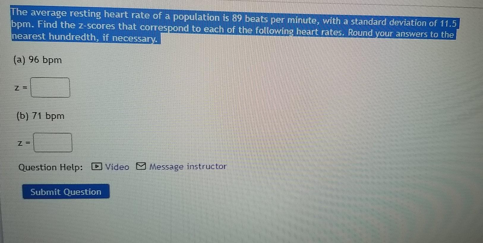 Solved The average resting heart rate of a population is 89 | Chegg.com