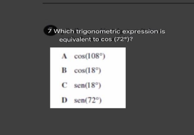 Solved 7 Which trigonometric expression is equivalent to cos | Chegg.com