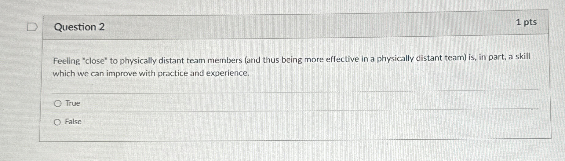 Solved Question 2Feeling "close" to physically distant team | Chegg.com