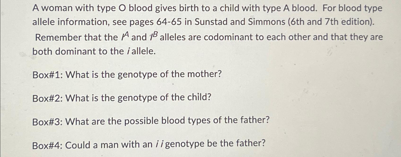 Solved A woman with type O ﻿blood gives birth to a child | Chegg.com