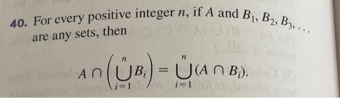 Solved 40. For every positive integer n, if A and B1, B2, | Chegg.com