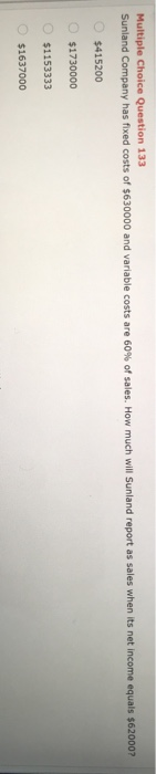 Solved Multiple Choice Question 133 Sunland Company has | Chegg.com
