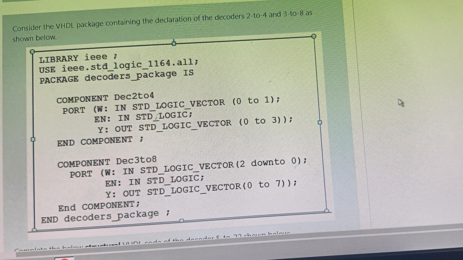 Solved Consider the VHDL package containing the declaration | Chegg.com