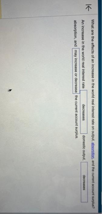 Solved options: increases, decrease, causes no change in, | Chegg.com