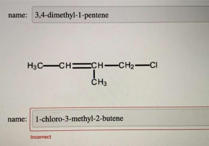 Solved name: 3,4-dimethyl-1-pentene H3C-CH=CH-CH2-CI CH3 | Chegg.com