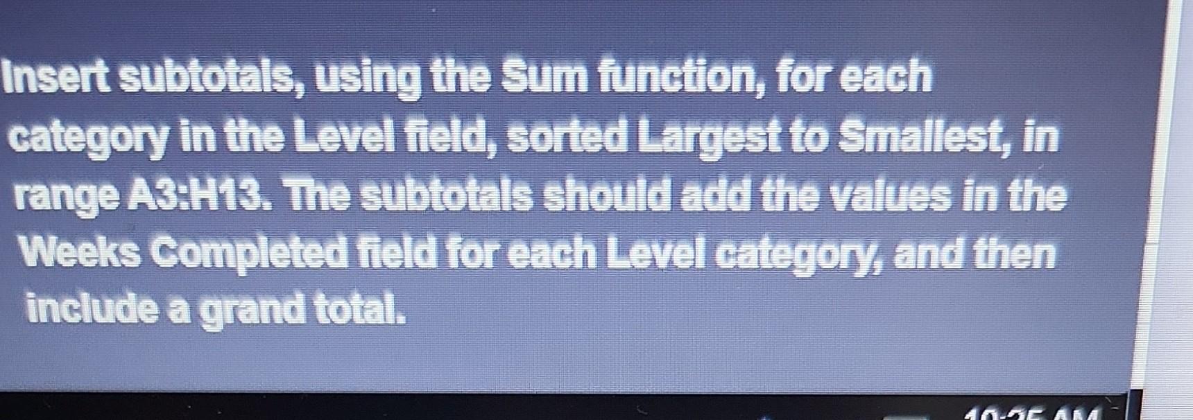 Solved Insert Subtotals Using The Sum Function For Each Chegg Solved Insert Subtotals Using The Sum Function For Each Chegg