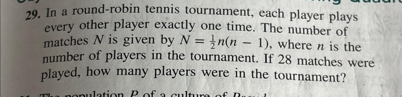 Solved In a round-robin tennis tournament, each player plays | Chegg.com