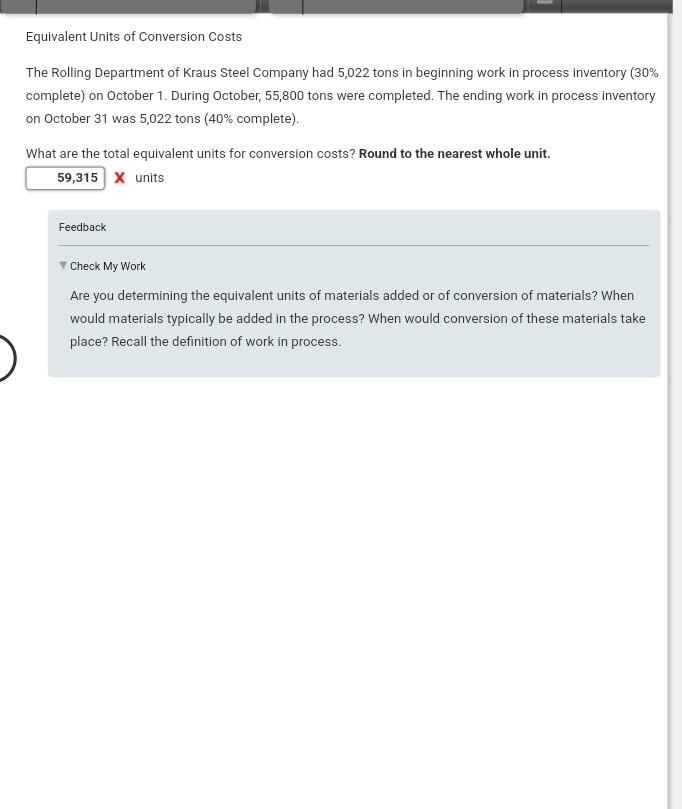 Solved Equivalent Units of Conversion Costs The Rolling | Chegg.com