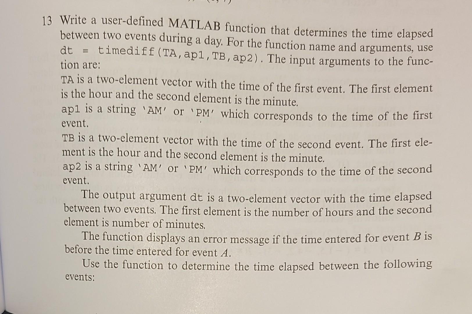 Solved 13 Write a user-defined MATLAB function that | Chegg.com