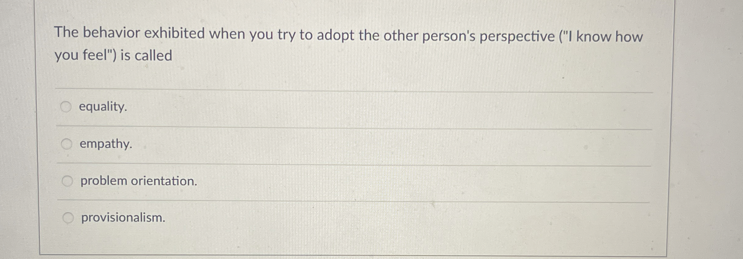 Solved The behavior exhibited when you try to adopt the | Chegg.com