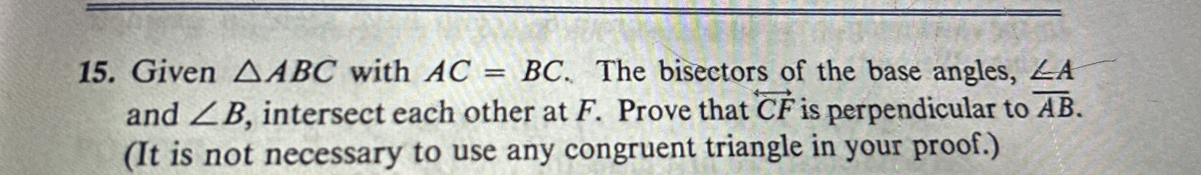 Solved Given ????ABC ﻿with AC=BC. ﻿The bisectors of the base | Chegg.com