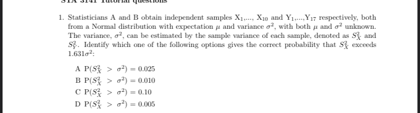 Solved Statisticians A and B obtain independent samples | Chegg.com