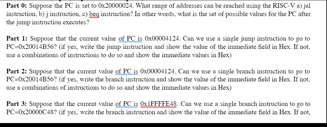 Solved Part 0: Suppose the PC is set to 0x20000024. ﻿What | Chegg.com