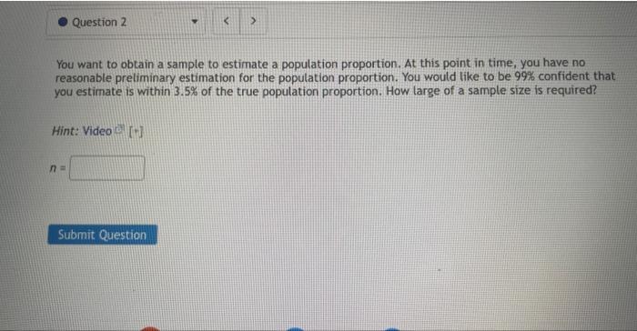 Solved You want to obtain a sample to estimate a population | Chegg.com