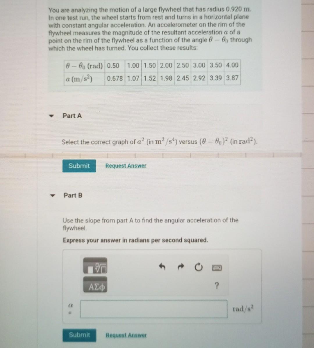 You are analyzing the motion of a large flywheel that | Chegg.com