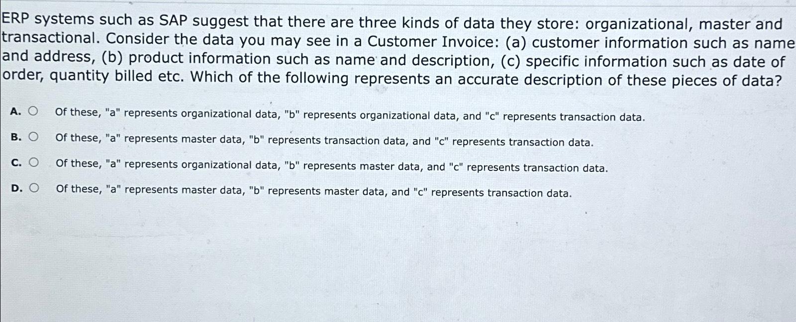 Solved ERP systems such as SAP suggest that there are three | Chegg.com