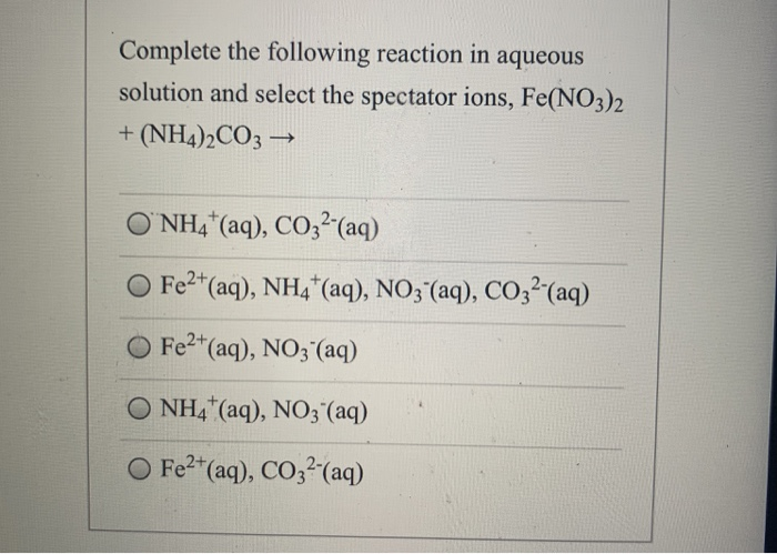Solved Complete the following reaction in solution and | Chegg.com