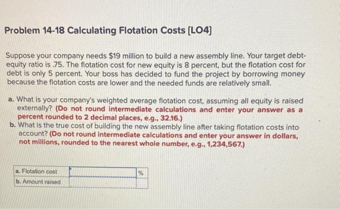 Solved Problem 14-18 Calculating Flotation Costs (L04) | Chegg.com
