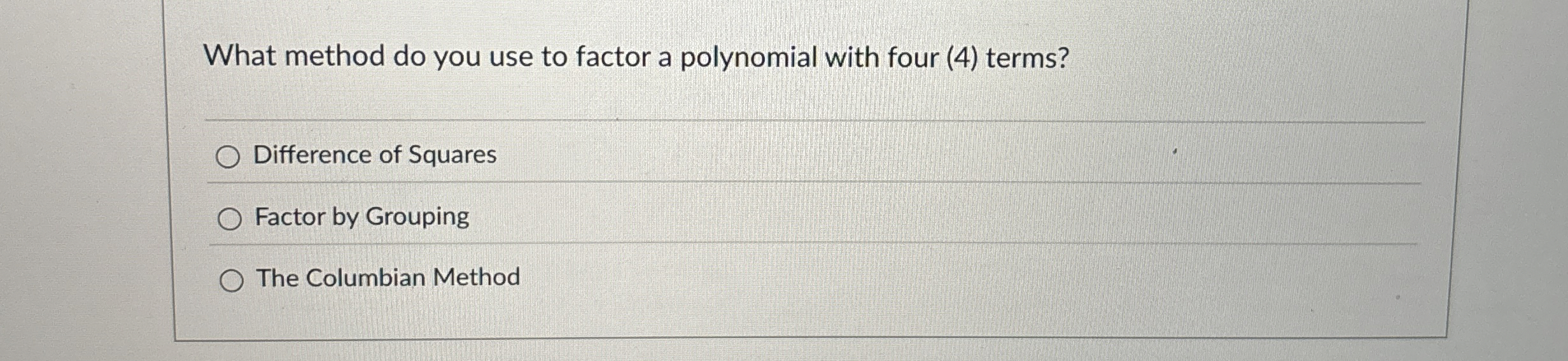 Solved What method do you use to factor a polynomial with | Chegg.com