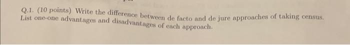 Solved Q.1. (10 points) Write the difference between de | Chegg.com