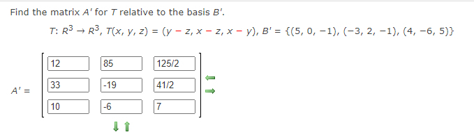 Solved Find the matrix A' ﻿for T ﻿relative to the basis | Chegg.com