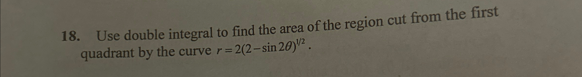 Solved Use double integral to find the area of the region | Chegg.com