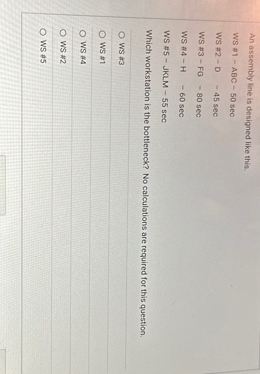 Solved An assembly line is designed like this.WS # 1 - ﻿ABC | Chegg.com