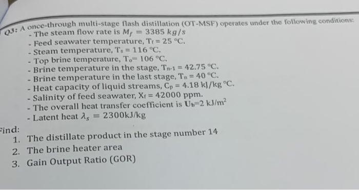Solved 03: A once-through multi-stage flash distillation | Chegg.com