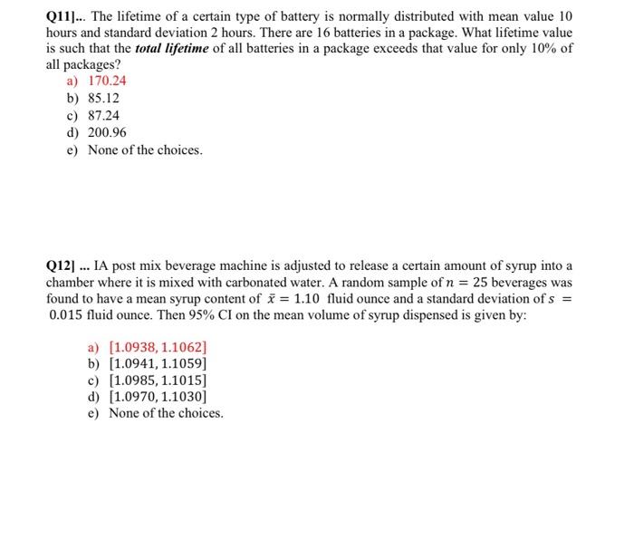 Solved Q11]... The lifetime of a certain type of battery is | Chegg.com