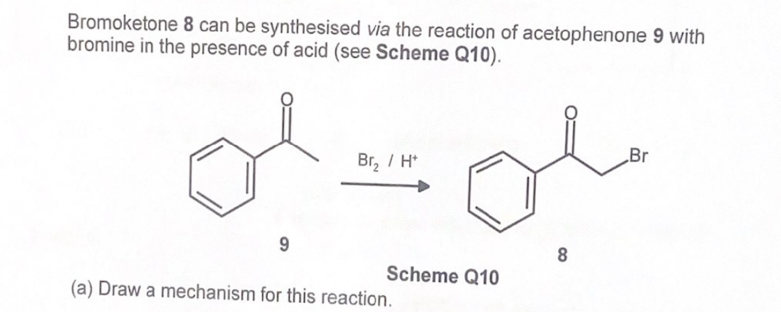 Bromoketone 8 ﻿can be synthesised via the reaction of | Chegg.com
