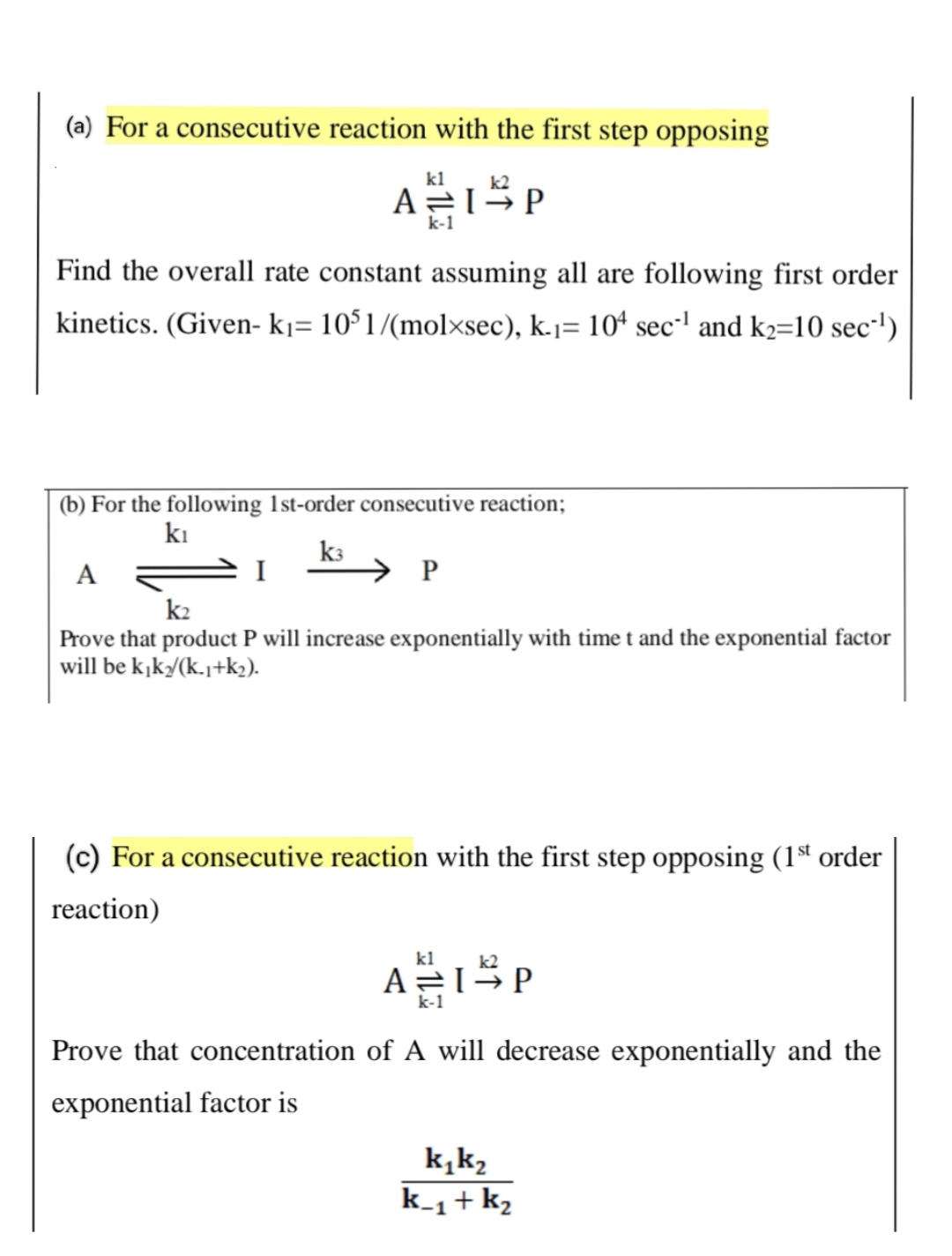 Solved (a) ﻿For a consecutive reaction with the first step | Chegg.com