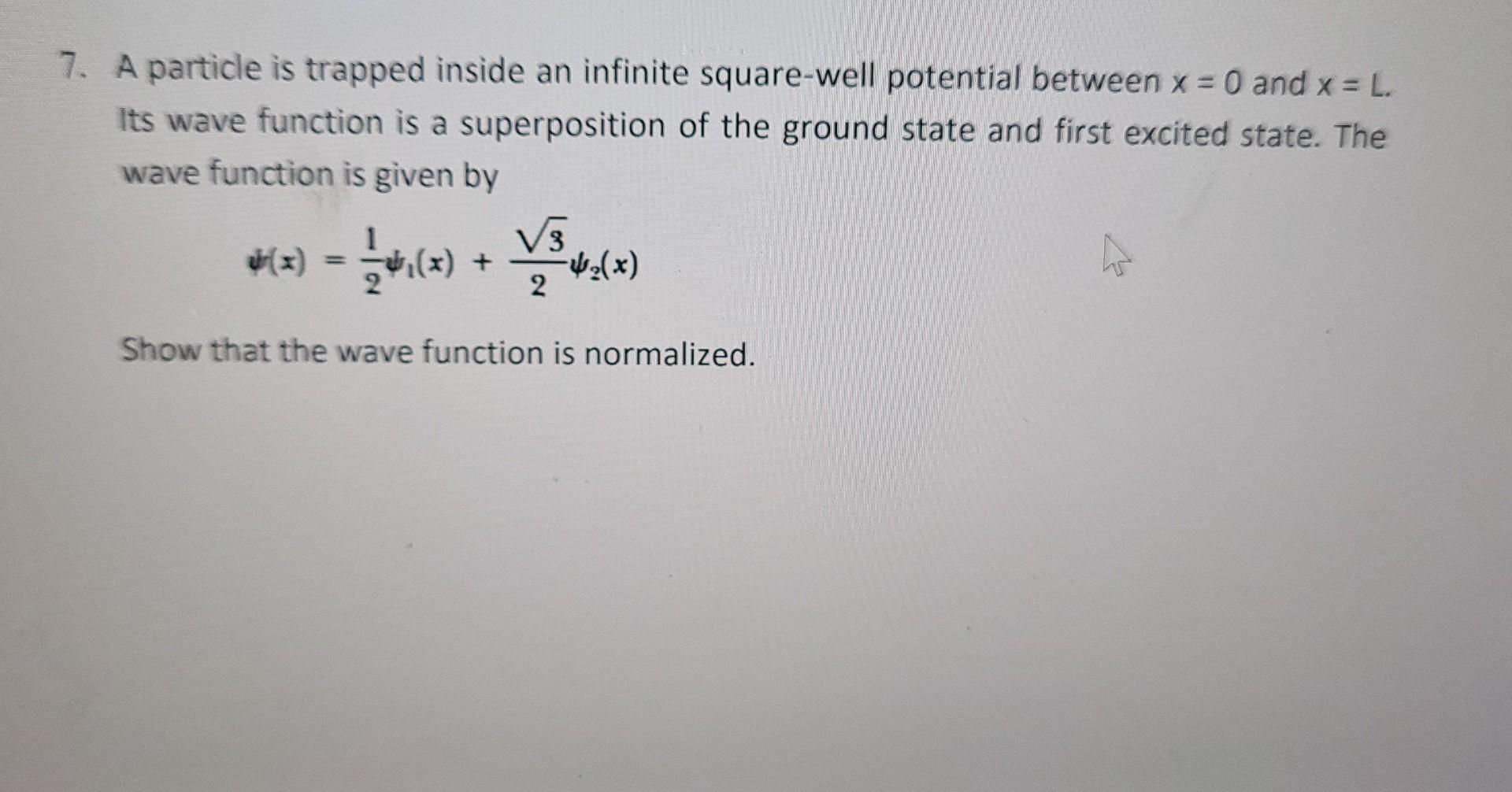 Solved A particle is trapped inside an infinite square-well | Chegg.com