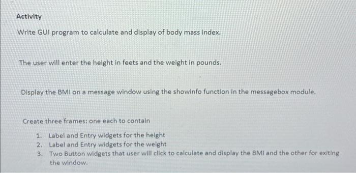 Solved Activity Write GUI program to calculate and display | Chegg.com