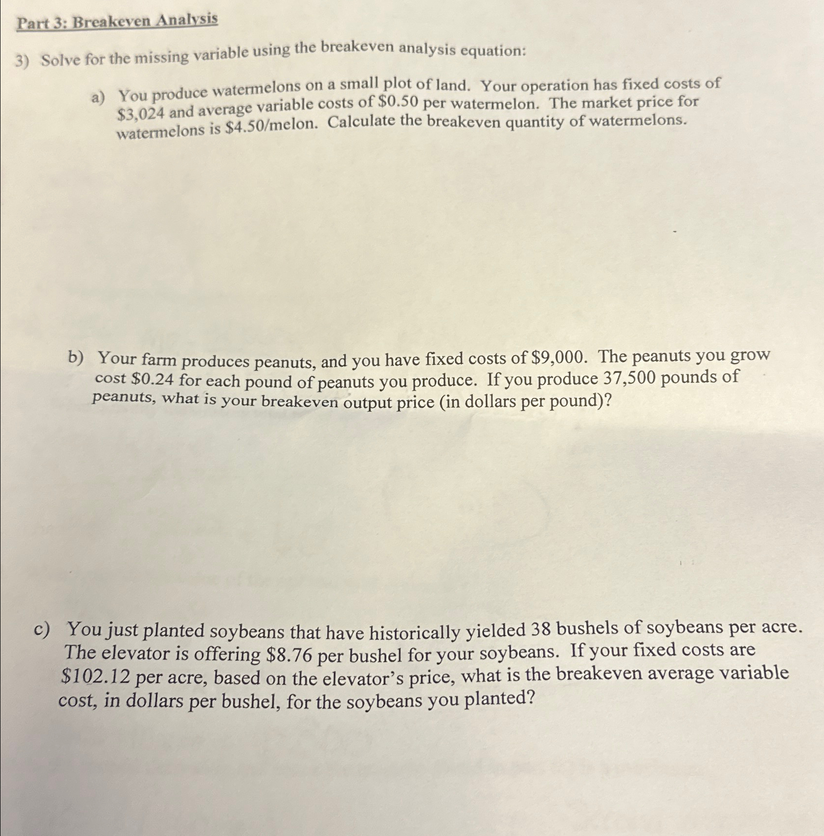 Solved Part 3: Breakeven AnalysisSolve for the missing | Chegg.com