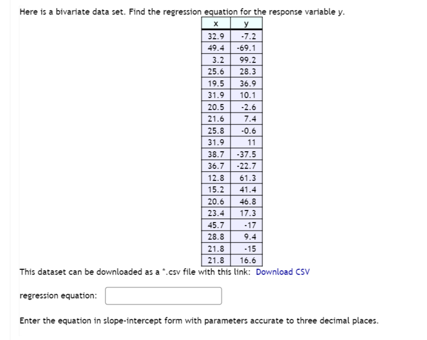 Solved Here is a bivariate data set. Find the regression | Chegg.com