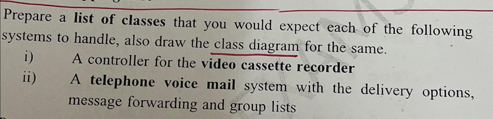 Solved Prepare a list of classes that you would expect each | Chegg.com