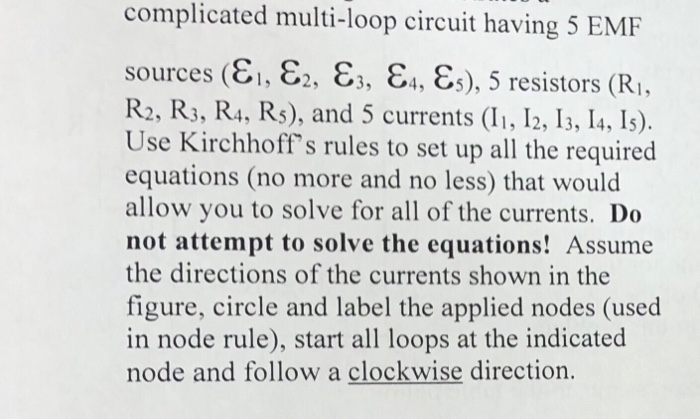 Solved complicated multi-loop circuit having 5 EMF sources | Chegg.com