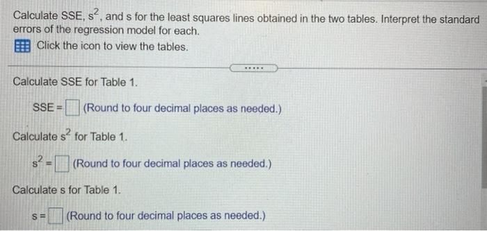 Solved Calculate SSE, s, and s for the least squares lines | Chegg.com