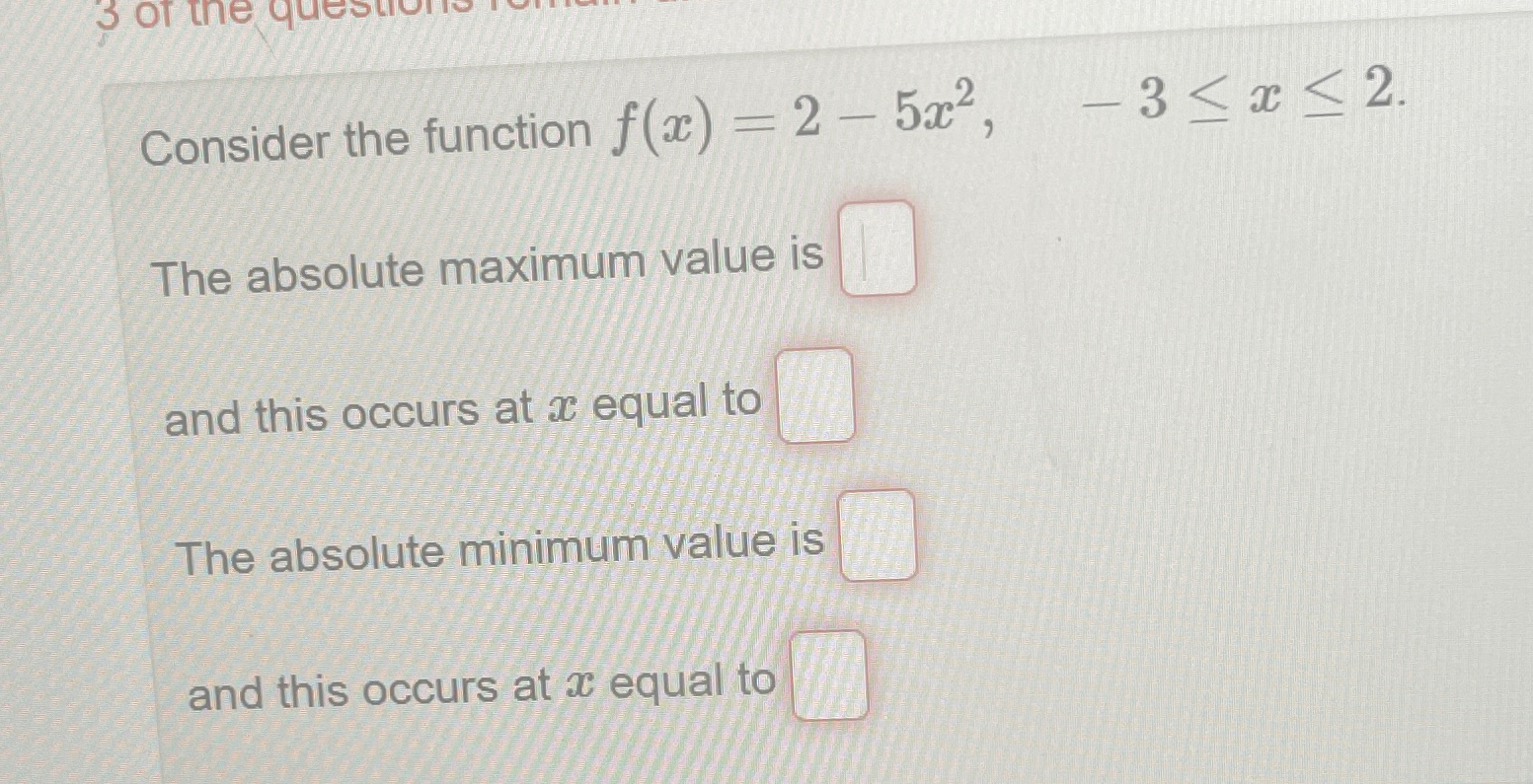 Solved Consider the function f(x)=2-5x2,-3≤x≤2.The absolute | Chegg.com