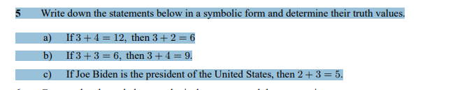 Solved 5 ﻿Write down the statements below in a symbolic form | Chegg.com