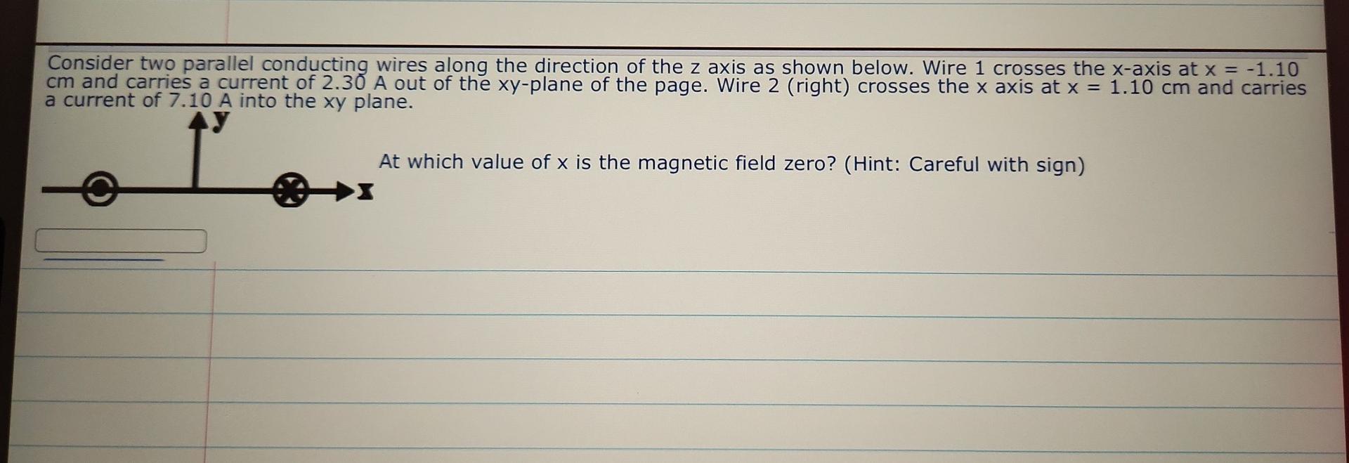 Solved Consider two parallel conducting wires along the | Chegg.com