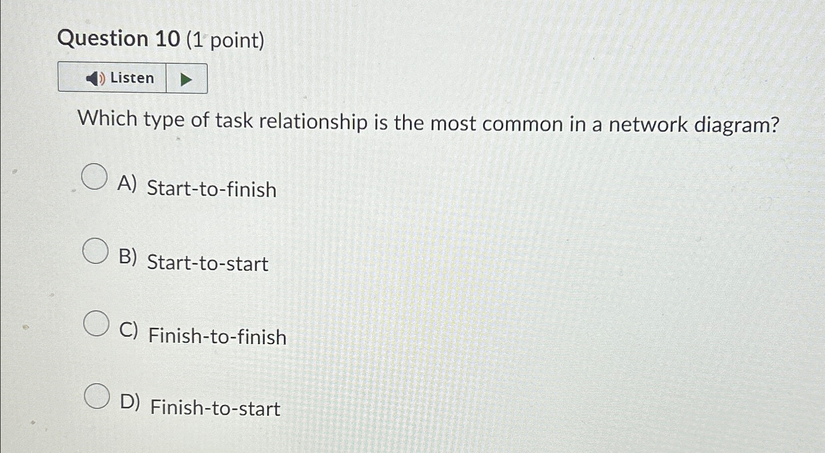 Solved Question 10 (1 ﻿point)ListenWhich type of task | Chegg.com