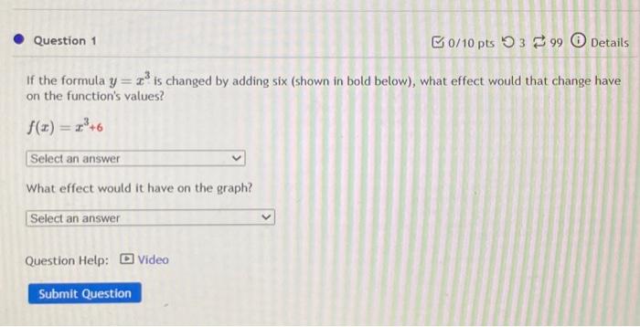 Solved If the formula y=x3 is changed by adding six (shown | Chegg.com