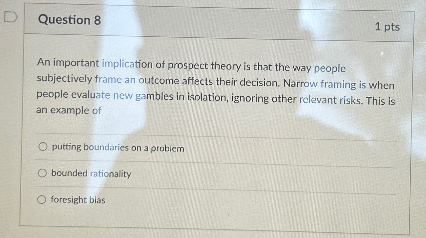 Solved Question 81ptsAn important implication of prospect | Chegg.com