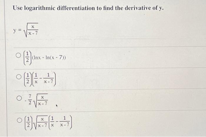 Solved Use logarithmic differentiation to find the | Chegg.com