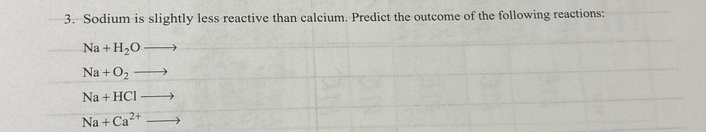 High Quality SOLUTION Sodium is slightly less reactive than calcium ...
