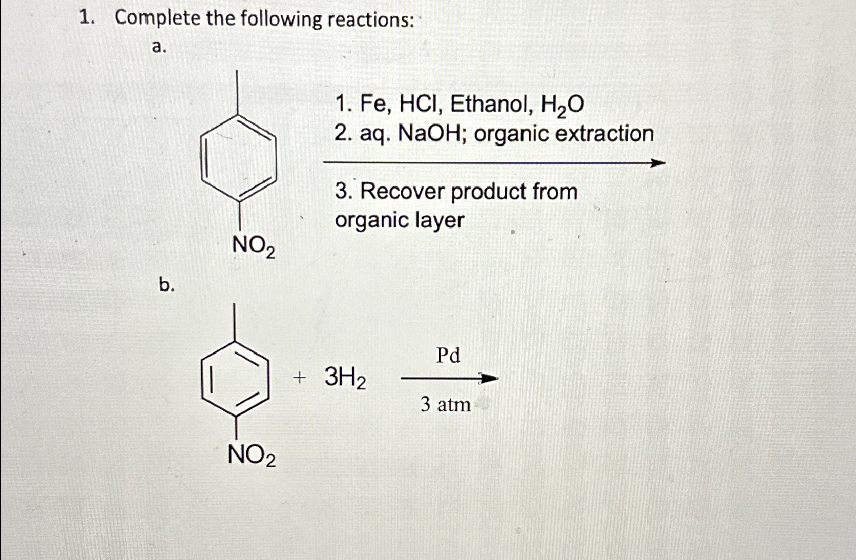 Complete the following reactions:a.Fe,HCl, ﻿Ethanol, | Chegg.com